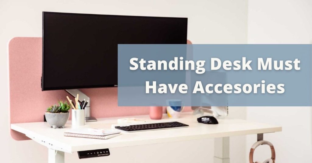 Standing Desk Must Have Accessories – Stando.